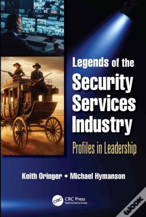 Legends Of The Security Services Industry de Keith (President Of ...