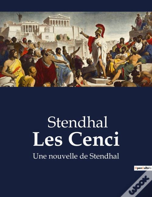 Les Cenci - Une Nouvelle De Stendhal de Stendhal - Livro - WOOK
