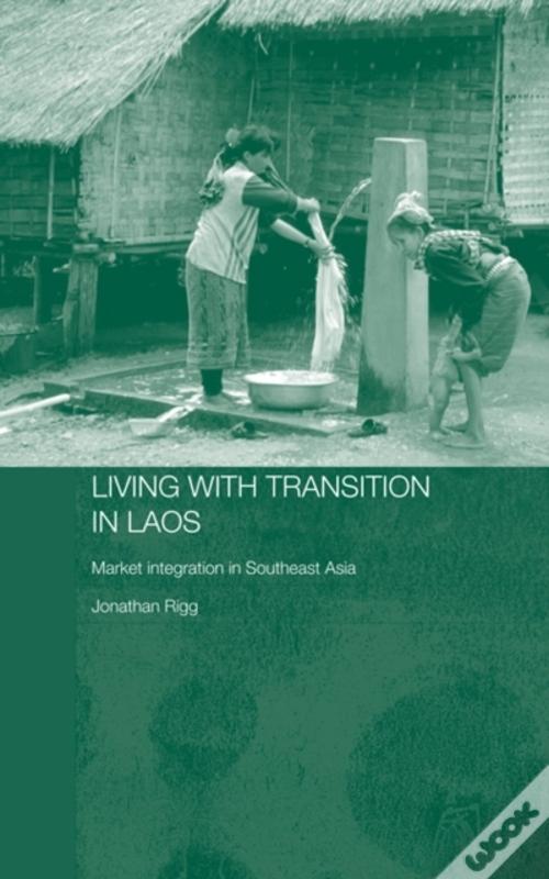 Living With Transition In Laos de Jonathan Rigg - eBook - WOOK