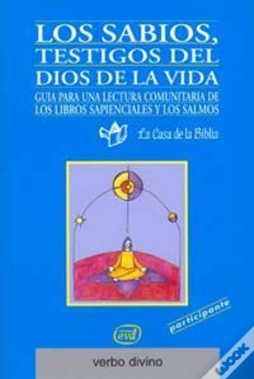 Los Sabios, Testigos Del Dios De La Vida de Francesc Casa De La Biblia ...