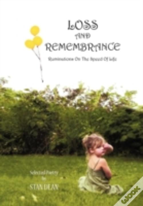 Loss And Remembrance de Stan Dean - Livro - WOOK