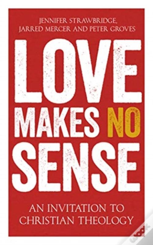 Love Makes No Sense - Livro - WOOK