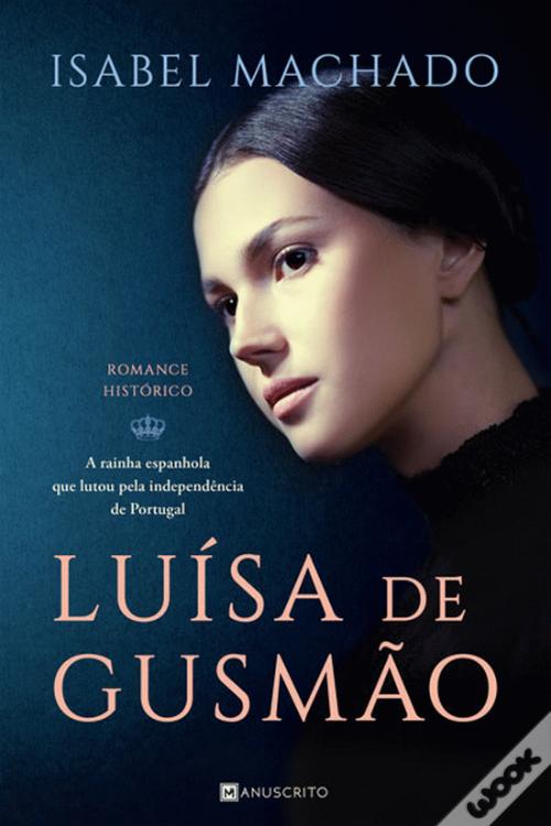 Luísa de Gusmão de Isabel Machado - Livro - WOOK