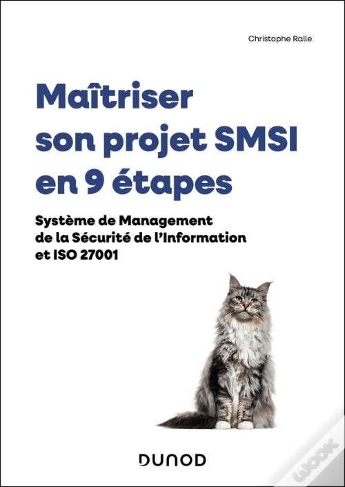 Maîtriser Son Projet Smsi En 9 Étapes : Système De Management De La ...