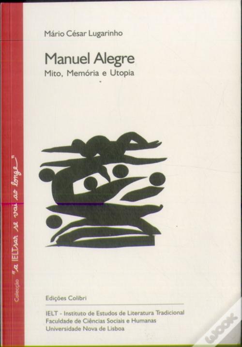 Manuel Alegre de Mário César Lugarinho - Livro - WOOK