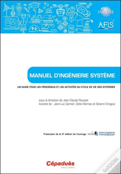 Manuel D'Ingénierie Système : Un Guide Pour Les Processus Et Les ...