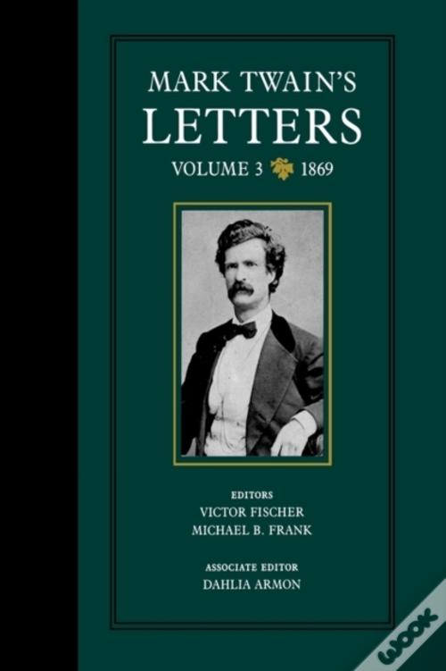 Mark Twain'S Letters, Volume 3 de Mark Twain - Livro - WOOK