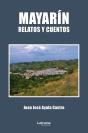 Mayarín. Relatos Y Cuentos de Juan José Ayala Castro - Livro - WOOK