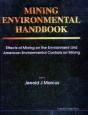 Mining Environmental Handbook: Effects Of Mining On The Environment And ...