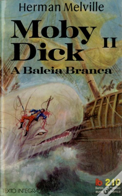 Moby Dick II - A Baleia Branca - Livro - WOOK