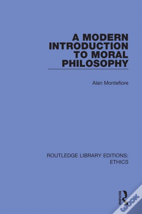 Modern Introduction To Moral Philosophy de Alan Montefiore - eBook - WOOK