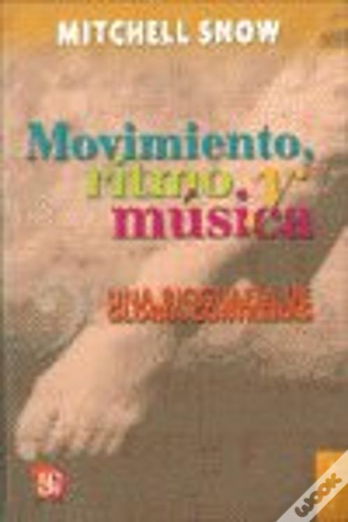 Movimiento, Ritmo Y Musica. Una Biografia De Gloria Contreras de ...