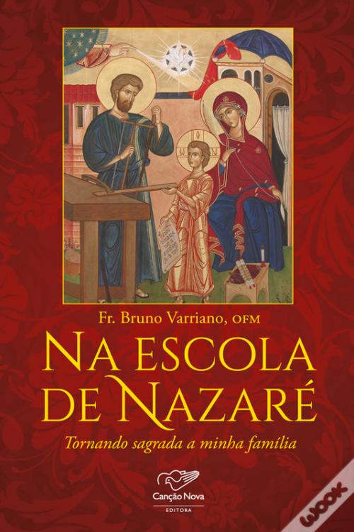 Na Escola De Nazaré de Frei Bruno Varriano - eBook - WOOK