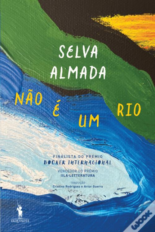 Não é um Rio de Selva Almada - Livro - WOOK