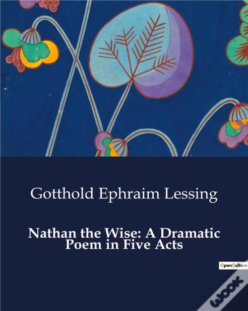 Nathan The Wise A Dramatic Poem In Five de Lessing Gotthold Eph - Livro ...