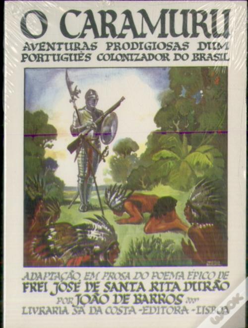 O Caramuru de Frei José de Santa Rita Durão - Livro - WOOK
