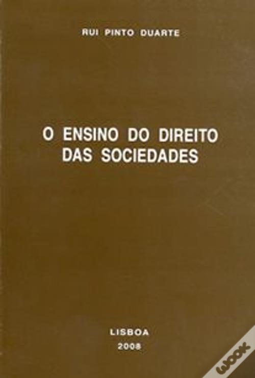 O Ensino do Direito das Sociedades de Rui Pinto Duarte - Livro - WOOK
