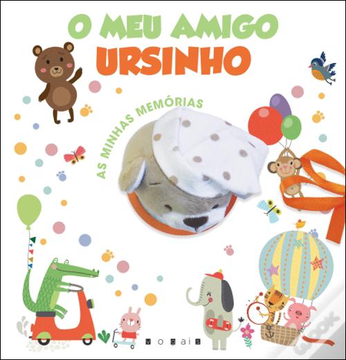 O Meu Amigo Ursinho - Livro - WOOK