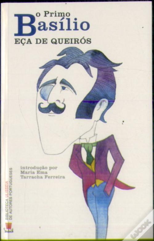 O Primo Basílio de Eça de Queiroz - Livro - WOOK