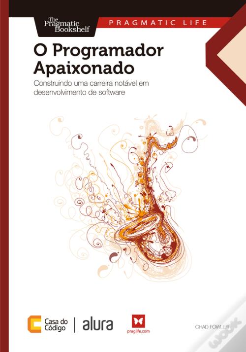 O Programador Apaixonado de Chad Fowler - eBook - WOOK