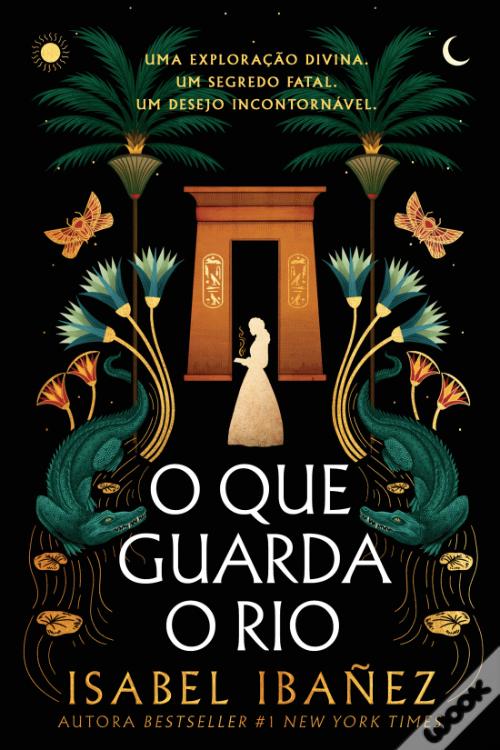 O que Guarda o Rio de Isabel Ibañez - Livro - WOOK