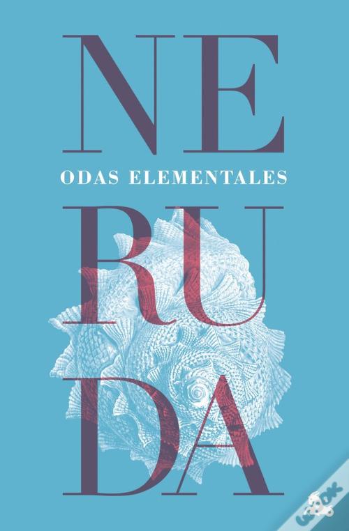 Odas Elementales de Pablo Neruda - Livro - WOOK