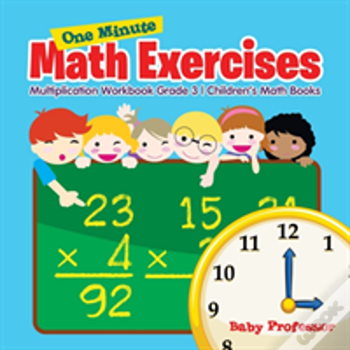 One Minute Math Exercises - Multiplication Workbook Grade 3 Children'S ...