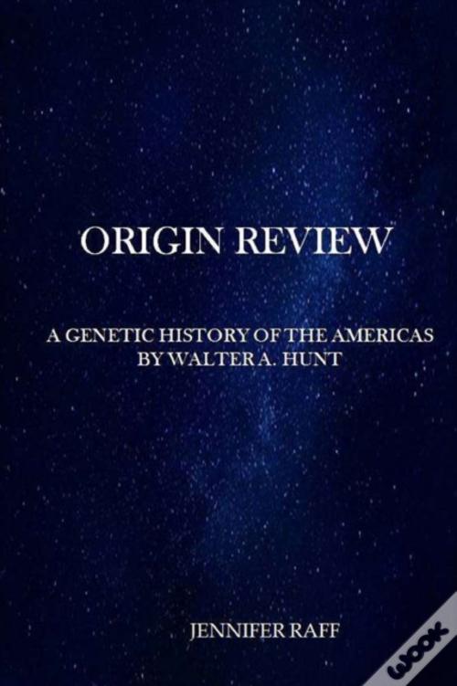 Origin Review de A. Hunt Walter A. Hunt - Livro - WOOK