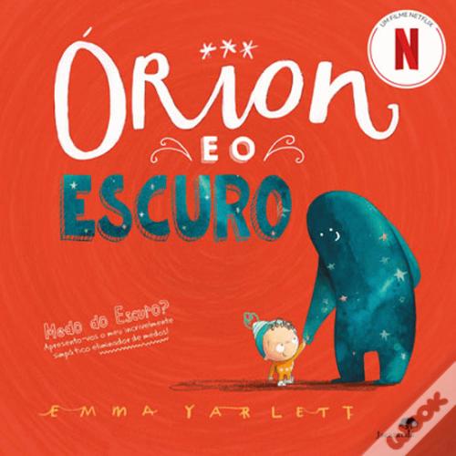 Órion e o Escuro de Emma Yarlett - Livro - WOOK