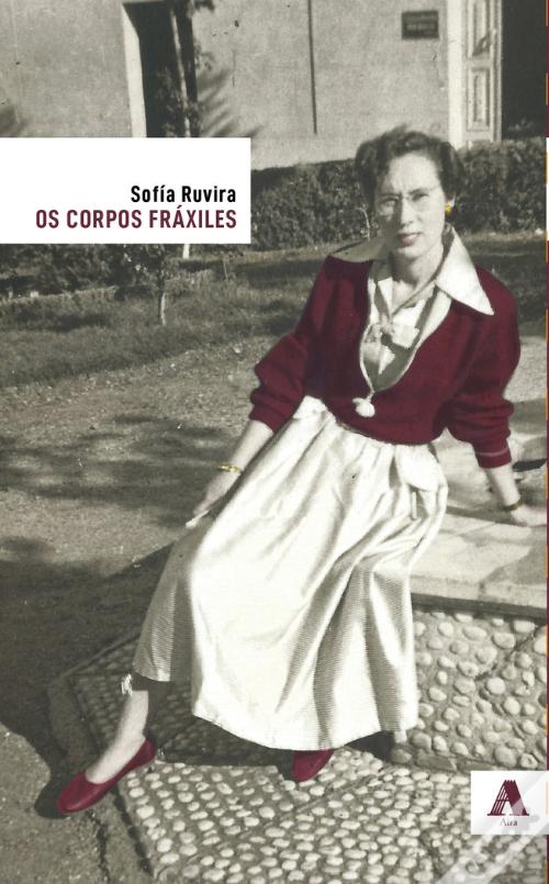 Os Corpos Fraxiles de Sofia Ruvira - Livro - WOOK