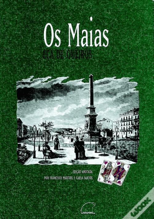 Os Maias de Eça de Queiroz e Francisco Martins - Livro - WOOK