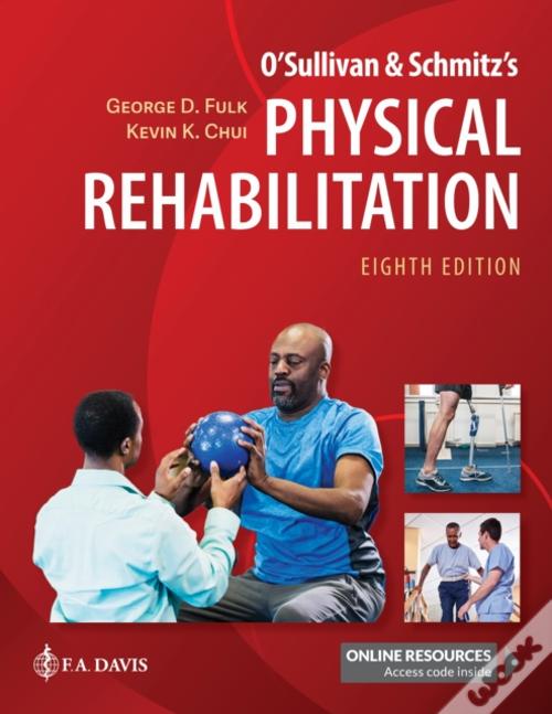 O'Sullivan & Schmitz'S Physical Rehabilitation de George D. Fulk e ...