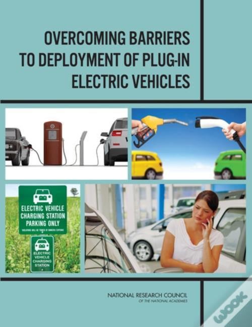 Overcoming Barriers To Deployment Of Plug-In Electric Vehicles de Board ...