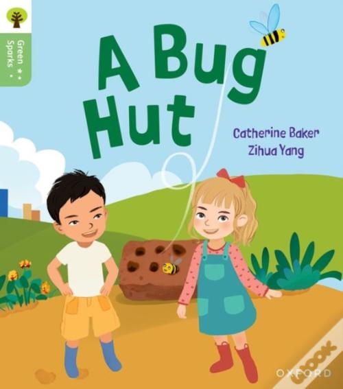 Oxford Reading Tree Green Sparks: Level 1+: A Bug Hut de Catherine ...