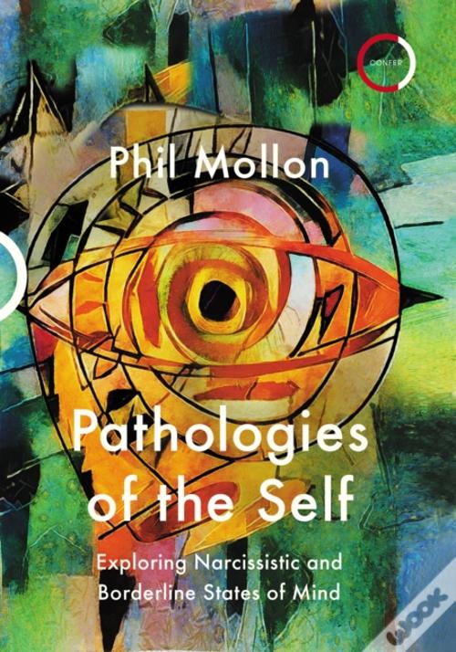 Pathologies Of The Self de Phil Mollon - Livro - WOOK