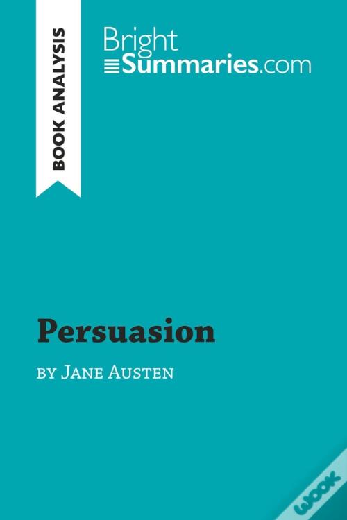 Persuasion By Jane Austen (Book Analysis) : Detailed Summary, Analysis ...