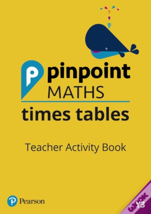 Pinpoint Maths Times Tables Year 3 Teacher Activity Book de Belle ...