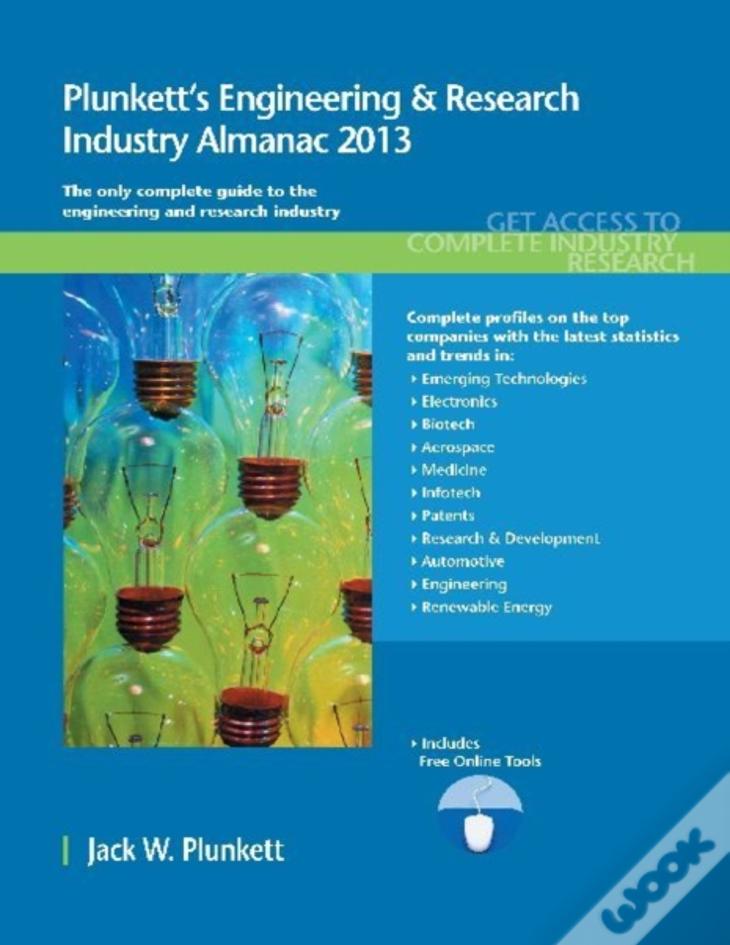 Plunkett'S Engineering & Research Industry Almanac 2013 de Jack W ...