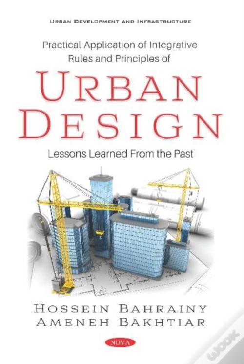 Practical Application Of Integrative Rules And Principles Of Urban ...