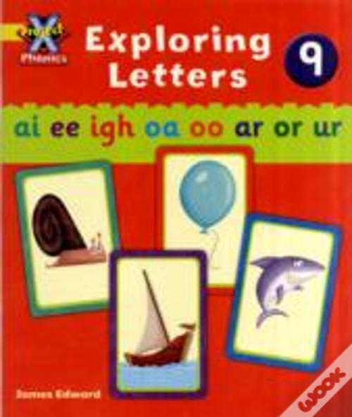 Project X Phonics: Yellow Exploring Letters 9 de Emma Lynch - Livro - WOOK
