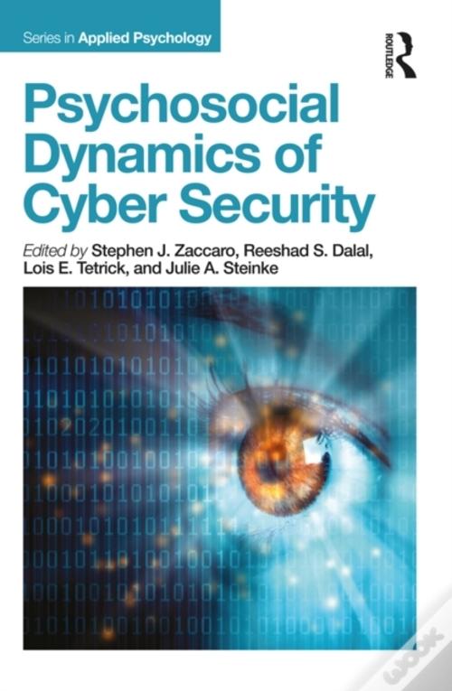 Psychosocial Dynamics Of Cyber Security - eBook - WOOK
