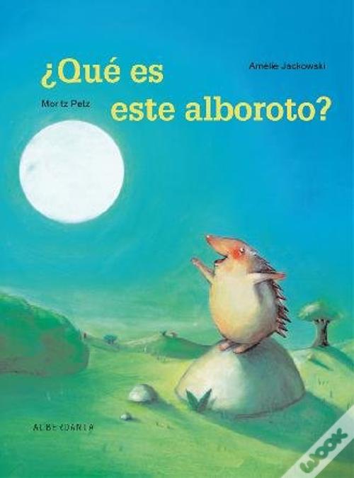 ¿Que Es Este Alboroto? (+4 Años) de Petz / Jackowski - Livro - WOOK
