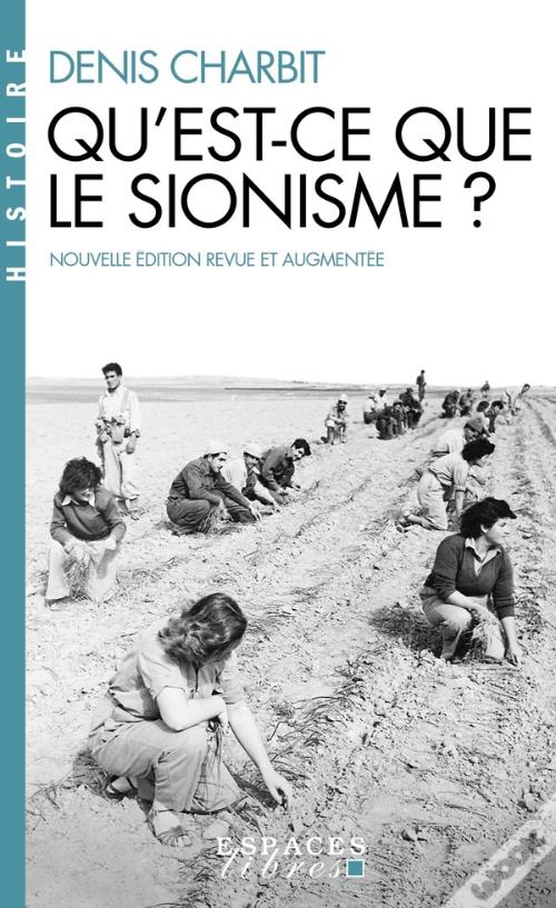 Qu'Est-Ce Que Le Sionisme ? de Denis Charbit - Livro - WOOK