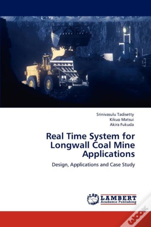 Real Time System For Longwall Coal Mine Applications de Akira Fukuda ...