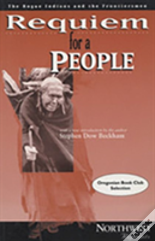 Requiem For A People de Stephen Dow Beckham - Livro - WOOK