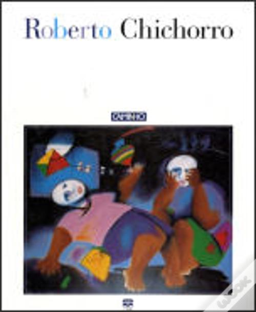 Roberto Chichorro de Roberto Chichorro - Livro - WOOK