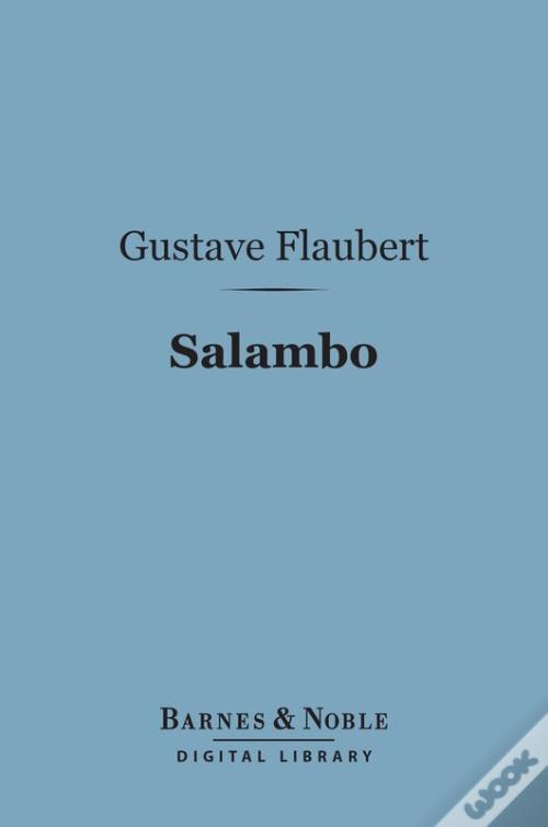Salambo (Barnes & Noble Digital Library) de Gustave Flaubert - eBook - WOOK