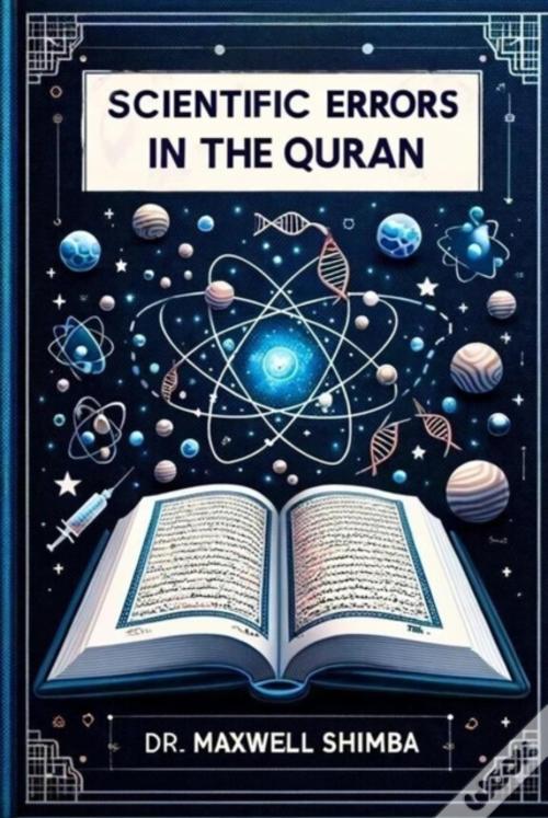 Scientific Errors In The Quran de Shimba Dr. Maxwell Shimba - eBook - WOOK