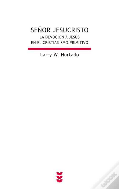Señor Jesucristo de Larry Hurtado - Livro - WOOK