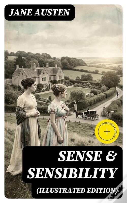 Sense & Sensibility (Illustrated Edition) de Jane Austen - eBook - WOOK